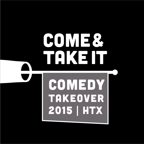 Come And Take It: Comedy Take Over! Q&A | Comedy Scene In Houston